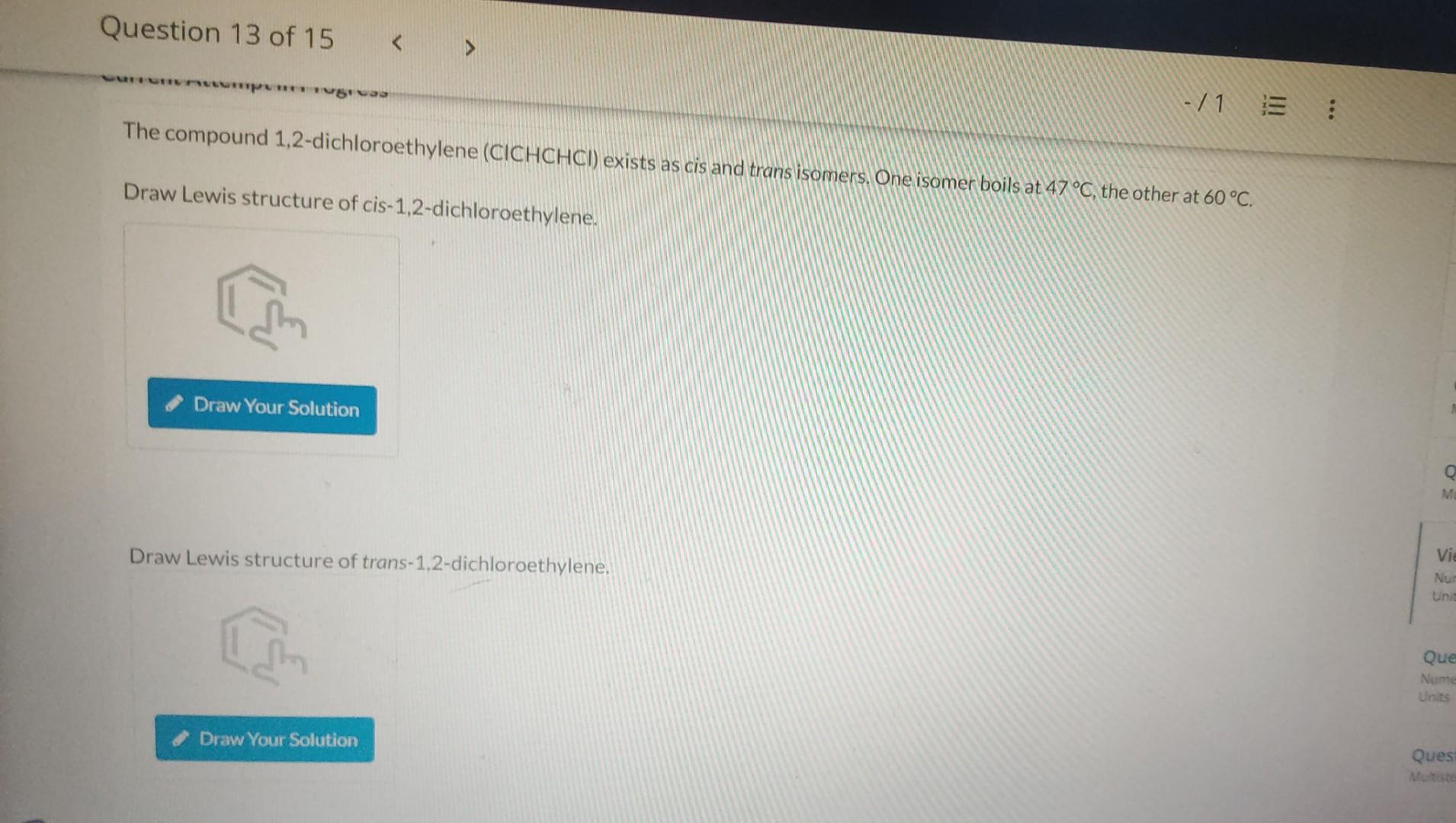 Solved The Compound 1 2 Dichloroethylene Clchchcl Exists