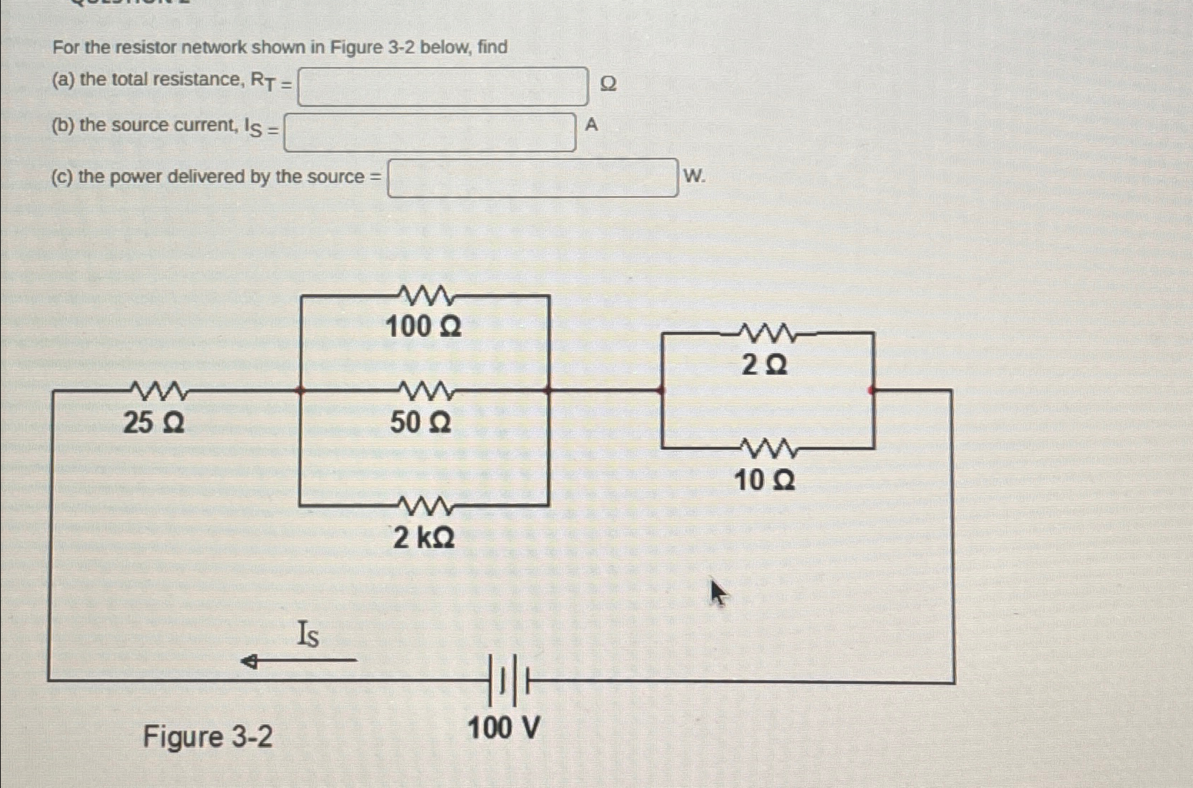 Solved For the resistor network shown in Figure 3-2 ﻿below, | Chegg.com