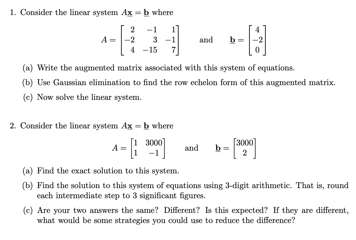 Consider the linear system Ax?=b? | Chegg.com