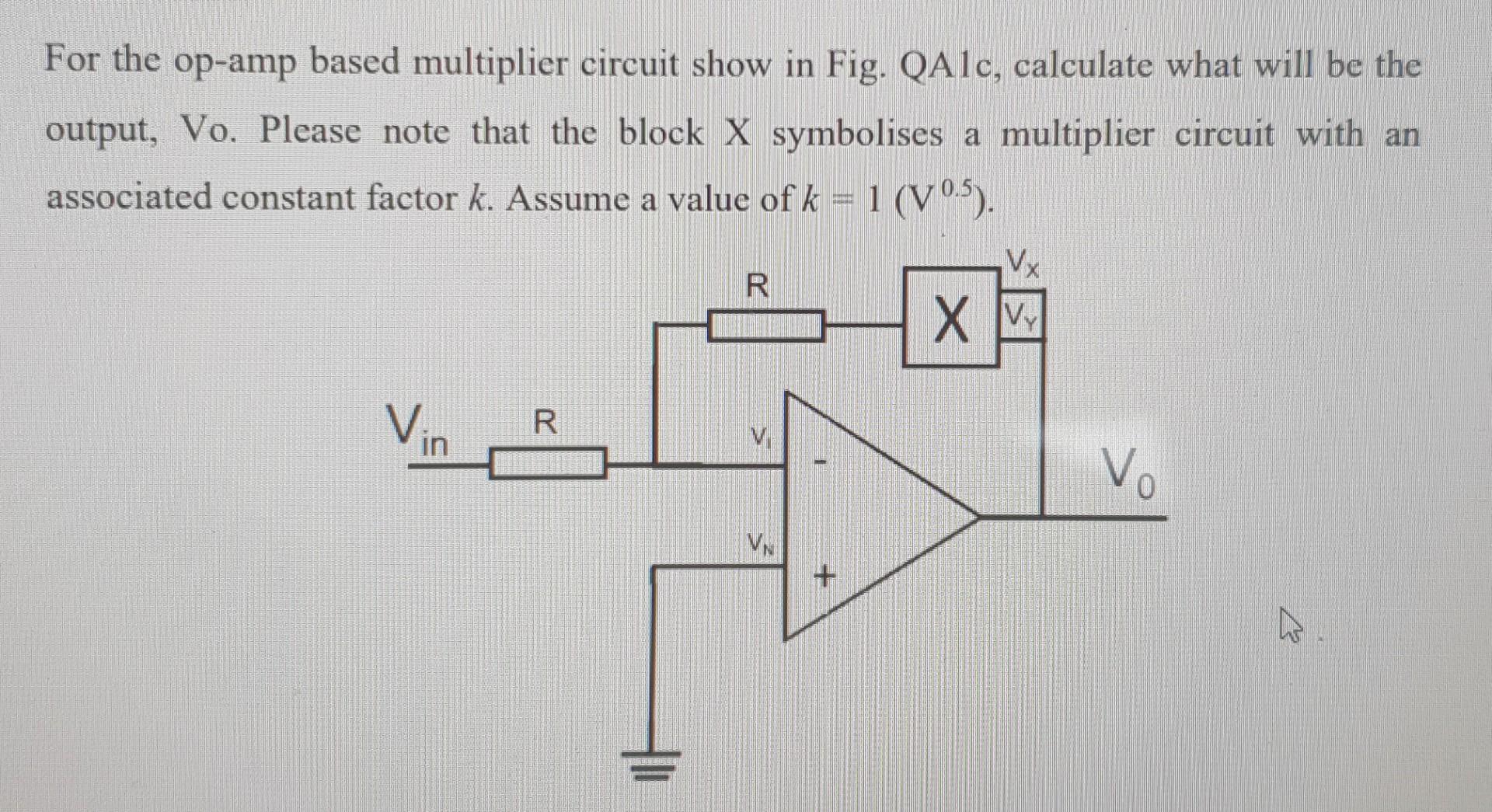 Solved For the op-amp based multiplier circuit show in Fig. | Chegg.com