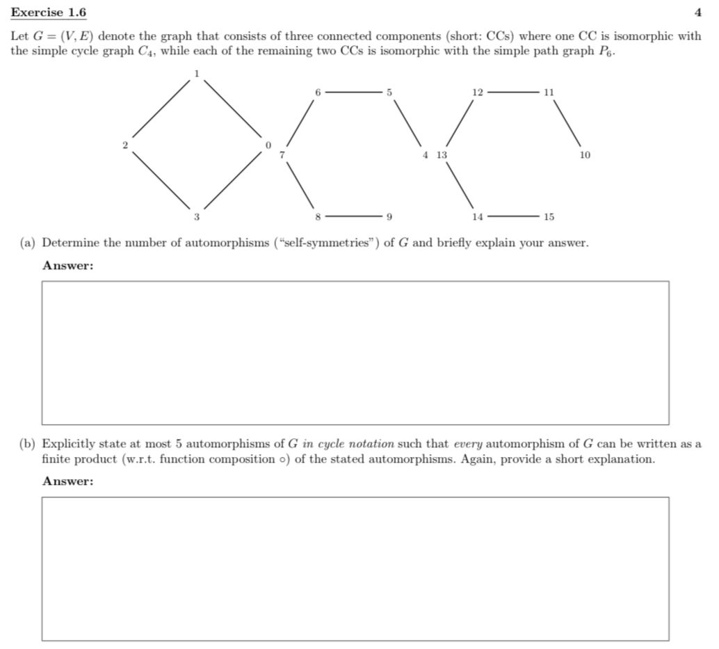 Solved Let G=(V,E) ﻿denote the graph that consists of three | Chegg.com