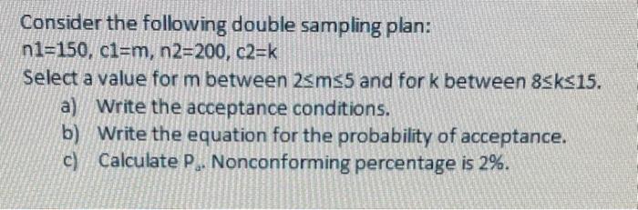 Solved Consider the following double sampling plan: | Chegg.com
