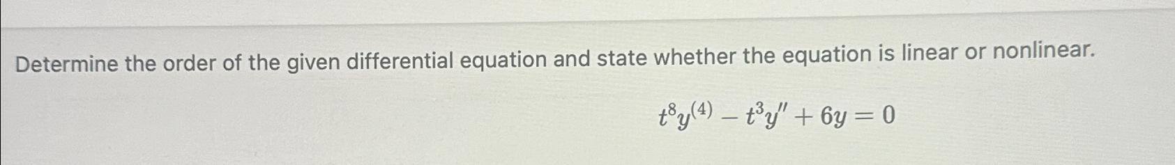 Solved Determine the order of the given differential | Chegg.com