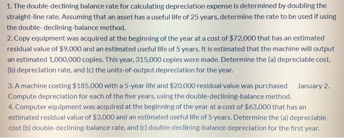 Solved 1. The double-declining balance rate for calculating | Chegg.com