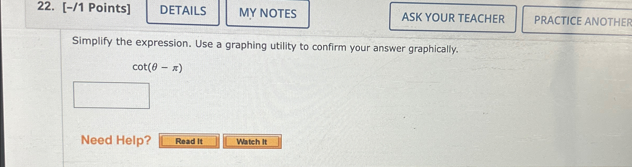 Solved [-/1 ﻿Points]Simplify the expression. Use a graphing | Chegg.com