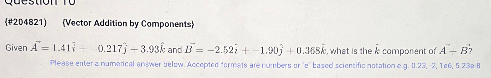 Solved {#204821) {Vector Addition by Components}Given | Chegg.com