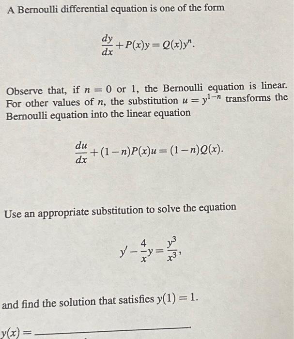 Solved A Bernoulli differential equation is one of the form | Chegg.com