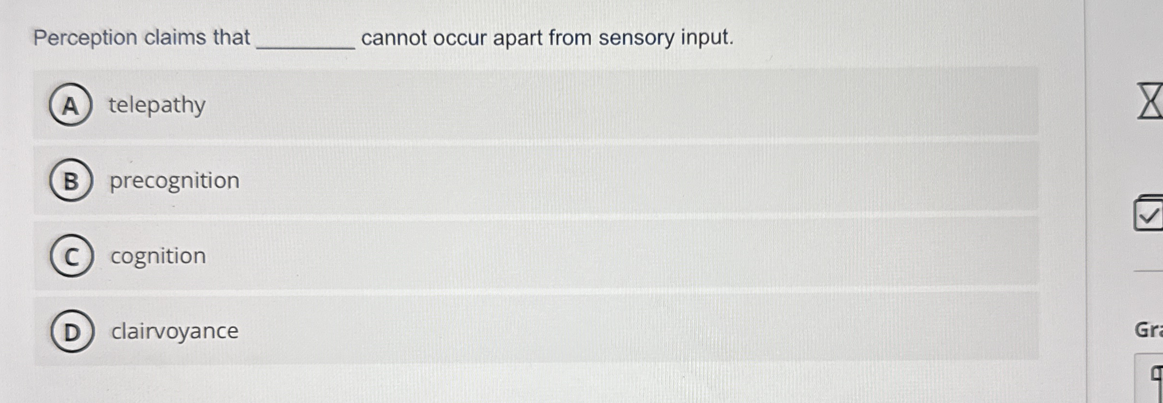 Solved Perception claims thatcannot occur apart from sensory | Chegg.com