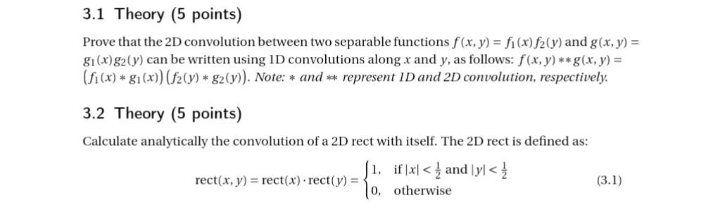 Solved 3.1 Theory (5 points) Prove that the 2D convolution | Chegg.com