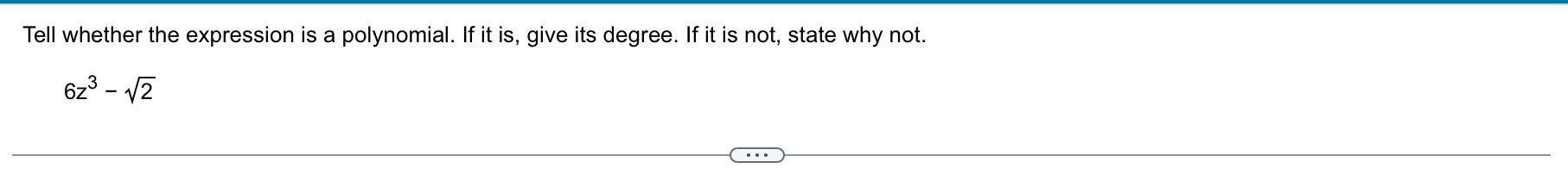 Solved Tell whether the expression is a polynomial. If it | Chegg.com