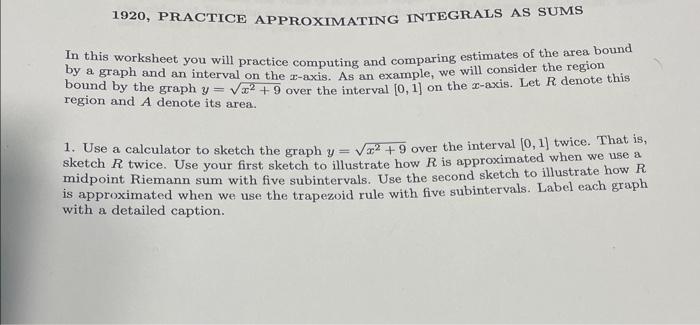 Solved 1920, PRACTICE APPROXIMATING INTEGRALS AS SUMS In | Chegg.com