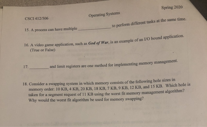 Solved Spring 2020 Operating Systems CSCI 412/506 to perform | Chegg.com