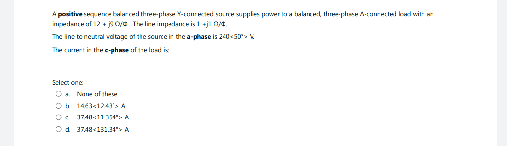 Solved A positive sequence balanced three-phase Y-connected | Chegg.com