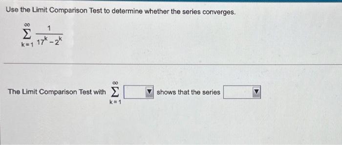 Solved Use the Limit Comparison Test to determine whether | Chegg.com