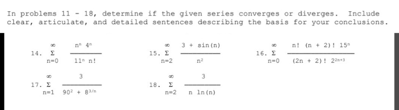 Solved In problems 11 - 18 , ﻿determine if the given series | Chegg.com