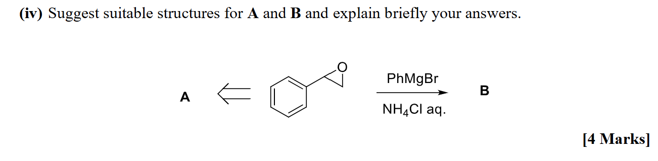 Solved (iv) ﻿Suggest suitable structures for A and B ﻿and | Chegg.com