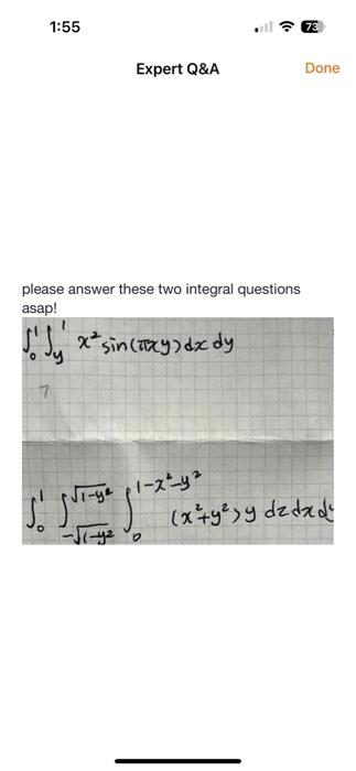 Solved please answer these two integral questions asap! | Chegg.com