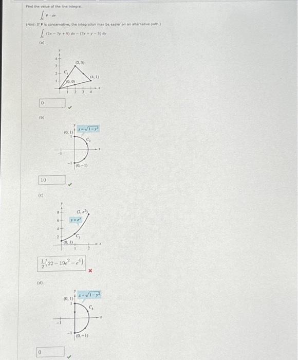 Solved Find the value of the line integral. (Hint: If F is | Chegg.com