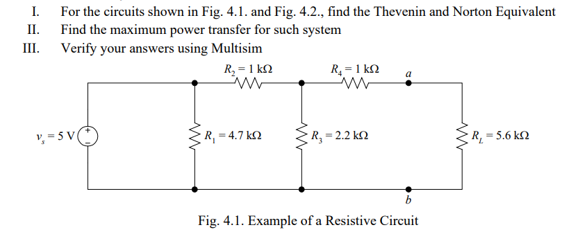 Solved Fig. 4.2. ﻿Example of a Resistive CircuitSimulation | Chegg.com
