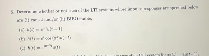 Solved 6. Determine whether or not each of the LTI systems | Chegg.com