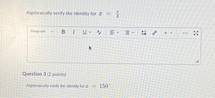 Solved Algebraically verify the identity for x=3π Question 3 | Chegg.com