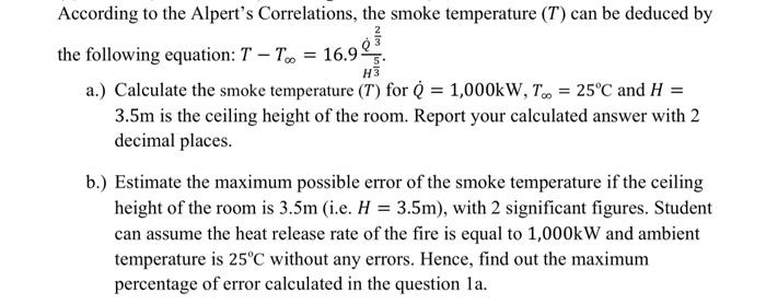 Solved According to the Alpert's Correlations, the smoke | Chegg.com