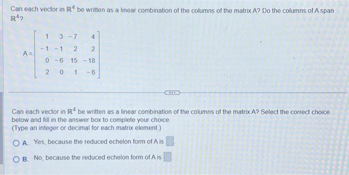 Solved Can each vector in R4 be written as a linear | Chegg.com