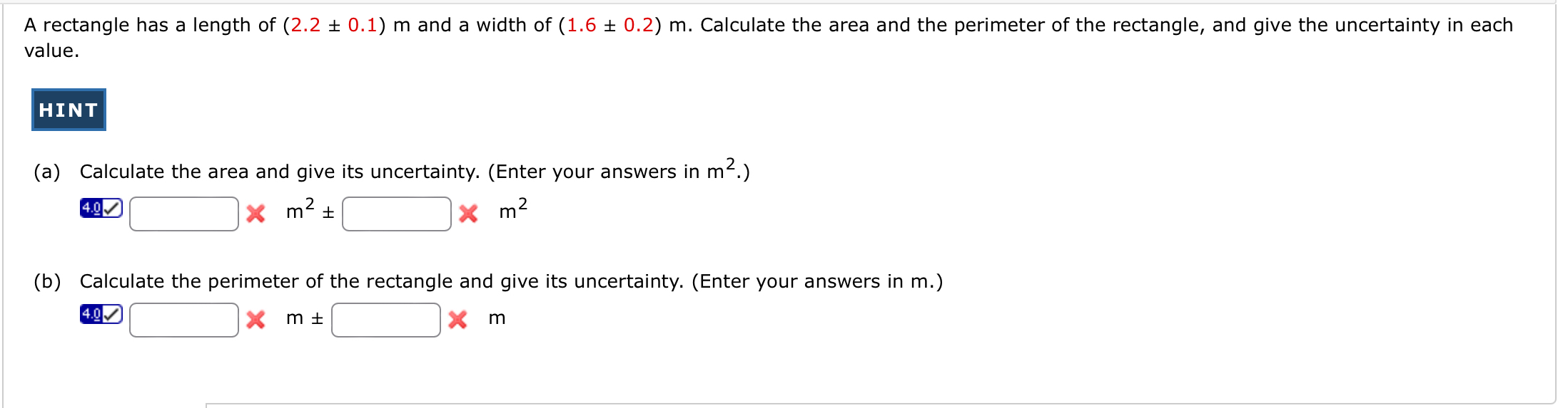 Solved A rectangle has a length of (2.2+-0.1)m ﻿and a width | Chegg.com