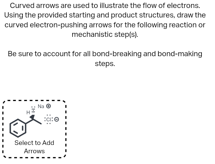 Solved Curved arrows are used to illustrate the flow of | Chegg.com