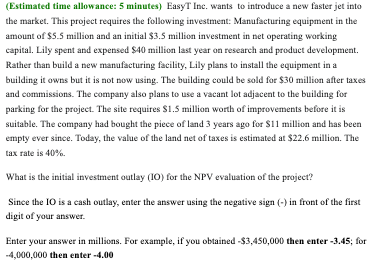 Solved (Estimated time allowance: 5 ﻿minutes) ﻿EasyT Inc. | Chegg.com