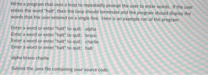 Solved Write a program that uses a loop to repeatedly prompt | Chegg.com