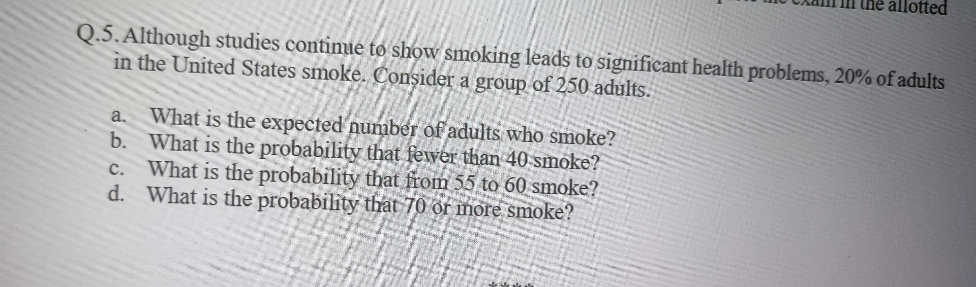 Solved Q.5. Although studies continue to show smoking leads | Chegg.com Solved Q.5. Although studies continue to show smoking leads | Chegg.com
