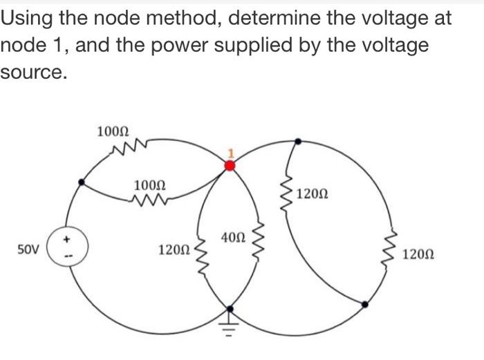 Solved Using the node method, determine the voltage at node | Chegg.com
