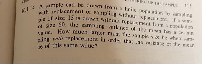 Solved 14 A sample can be drawn from a finite population by | Chegg.com