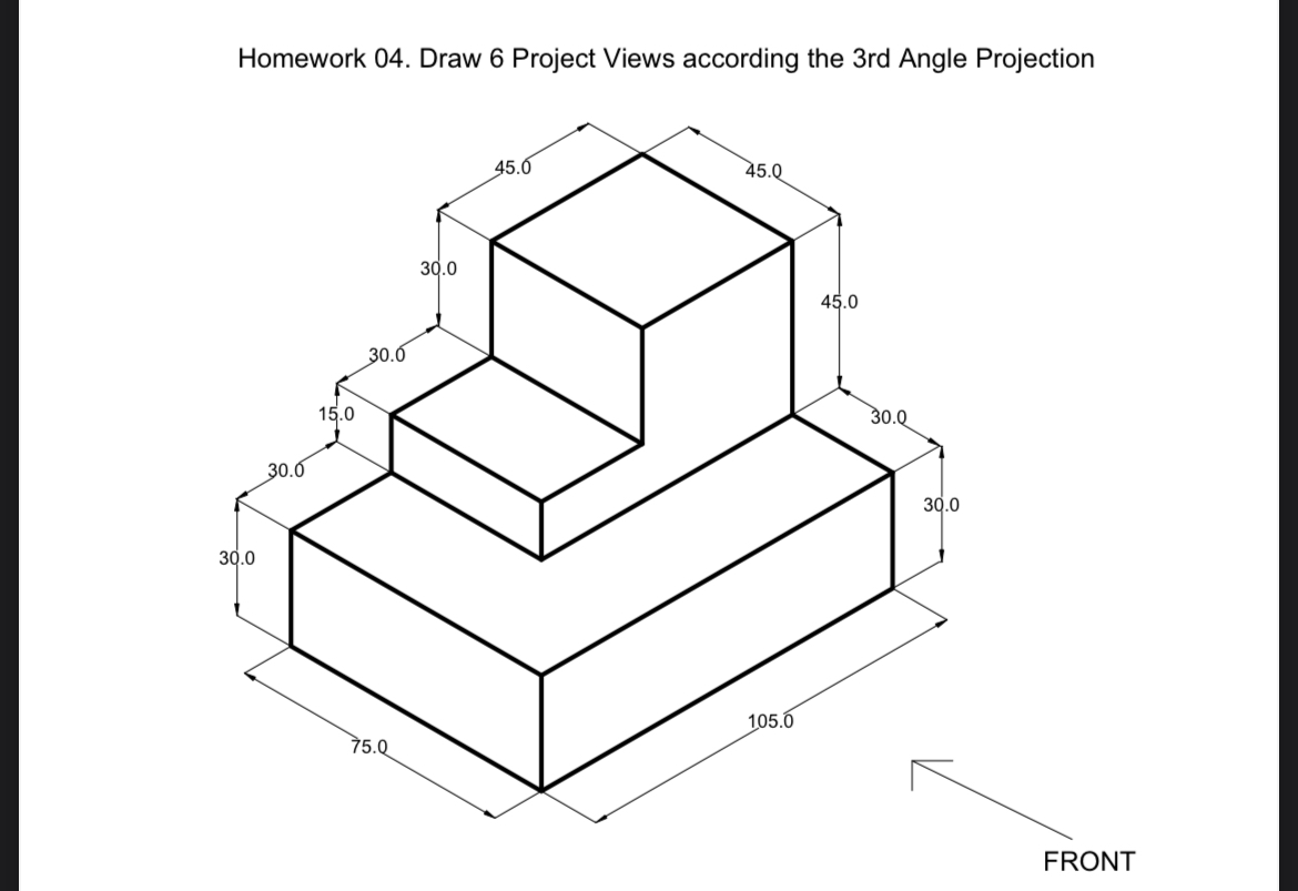 Solved Homework 04. ﻿Draw 6 ﻿Project Views according the 3rd | Chegg.com