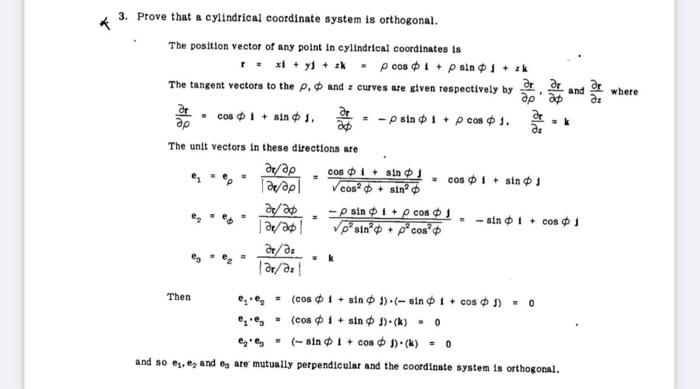 Solved 3. Prove that a cylindrical coordinate system is | Chegg.com