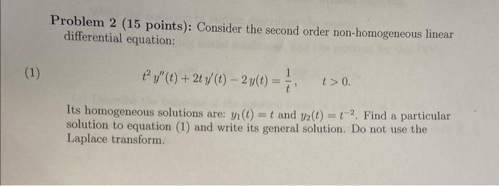 Solved Problem 2 (15 points): Consider the second order | Chegg.com