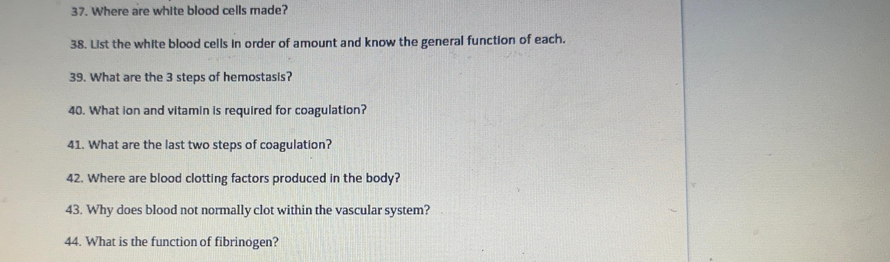 Solved Where are white blood cells made?Ust the white blood | Chegg.com