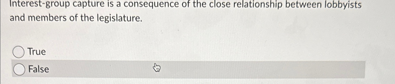 Solved Interest-group capture is a consequence of the close | Chegg.com