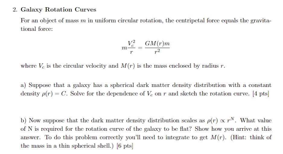 Solved Galaxy Rotation CurvesFor an object of mass m ﻿in | Chegg.com