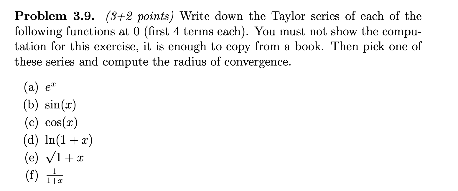 Solved Problem 39 32 ﻿points ﻿write Down The Taylor 