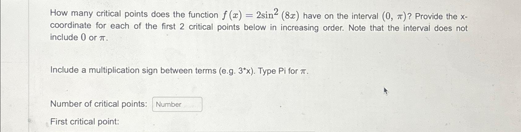 Solved How many critical points does the function | Chegg.com