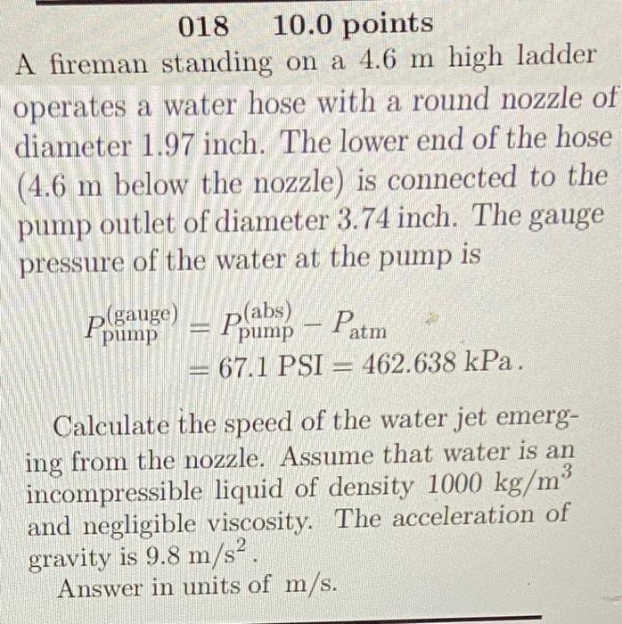 Solved 01810.0 points A fireman standing on a 4.6 m high | Chegg.com