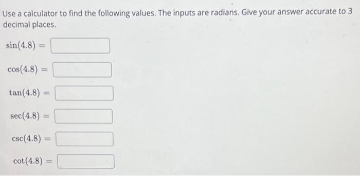 Solved Use a calculator to find the following values. The | Chegg.com