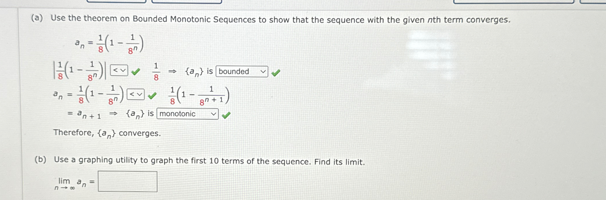 Solved (a) ﻿Use the theorem on Bounded Monotonic Sequences | Chegg.com