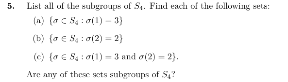 Solved List all of the subgroups of S4. ﻿Find each of the | Chegg.com