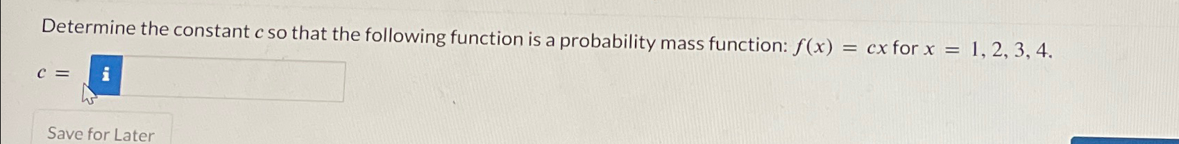 Solved Determine the constant c ﻿so that the following | Chegg.com
