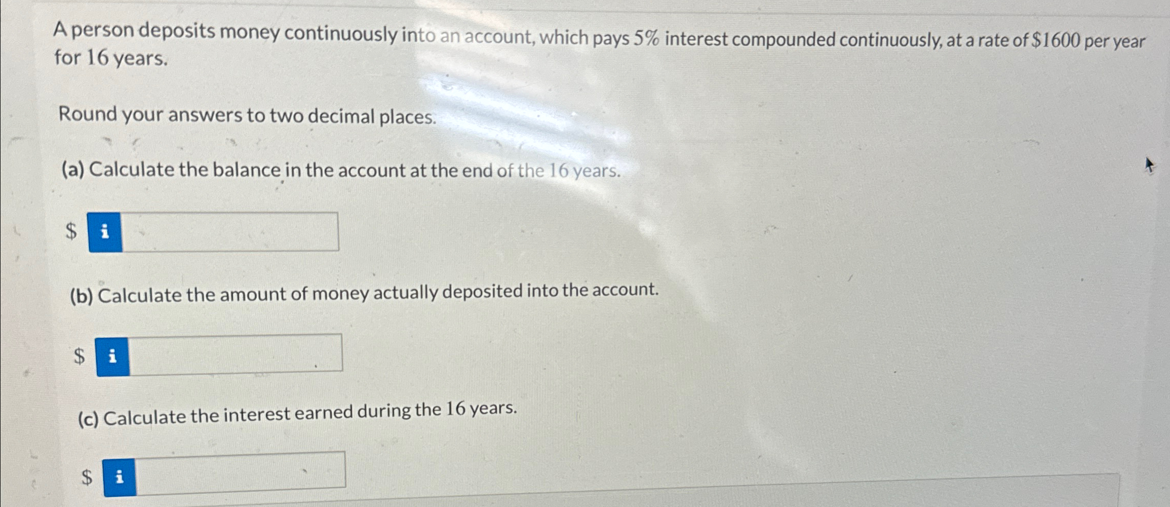 Solved A person deposits money continuously into an account, | Chegg.com