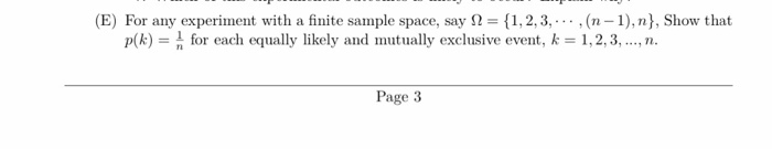 Solved (E) For any experiment with a finite sample space, | Chegg.com