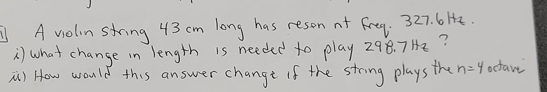 Solved A violin string 43 cm long has reseon nt frequency | Chegg.com
